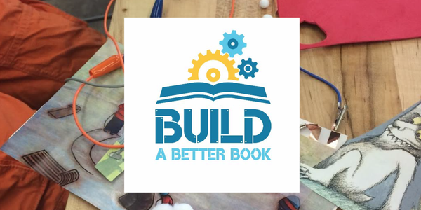 Build a Better Book Webinar – Joylabz Official Makey Makey Store